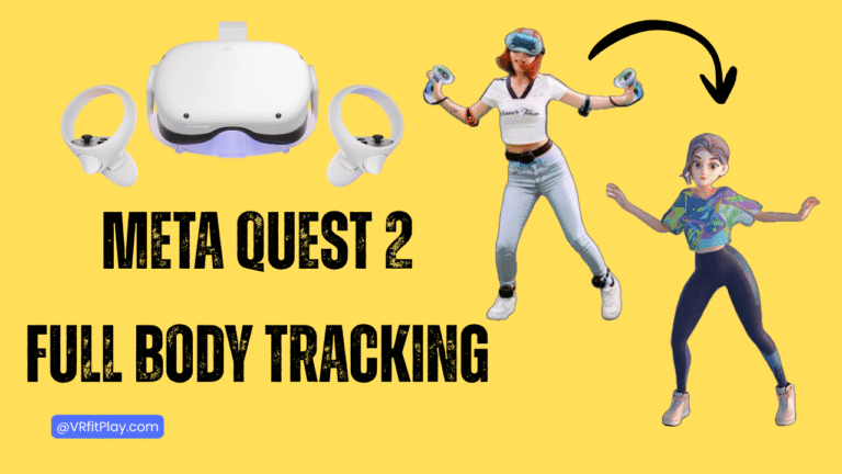 Meta Quest 2 Full Body Tracking - Best Trackers Guide (2025)